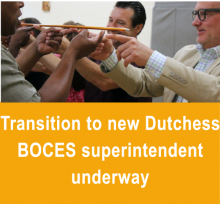 Dutchess BOCES | Collaboration, Innovation, Efficiency, Excellence ...